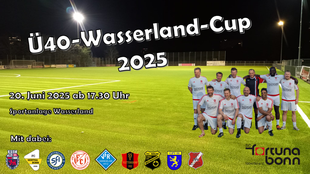 Ü40-Wasserlandcup 2025 +++ – SC Fortuna Bonn